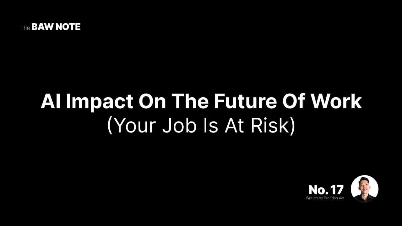 Ai Impact On The Future Of Work Your Job Is At Risk